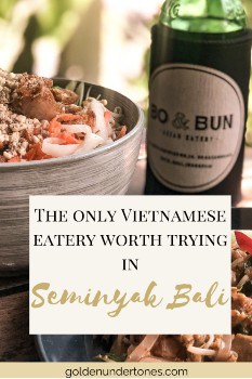Bo N Bun Seminyak, The Best Vietnamese Experience In Bali | Golden ...